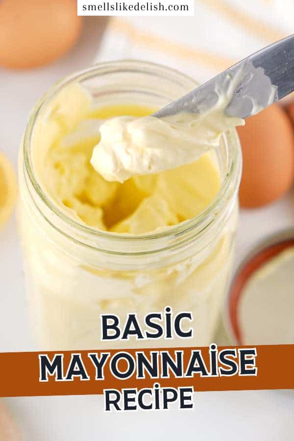 Southern Style 5-Minute Homemade Mayonnaise | Smells Like Delish