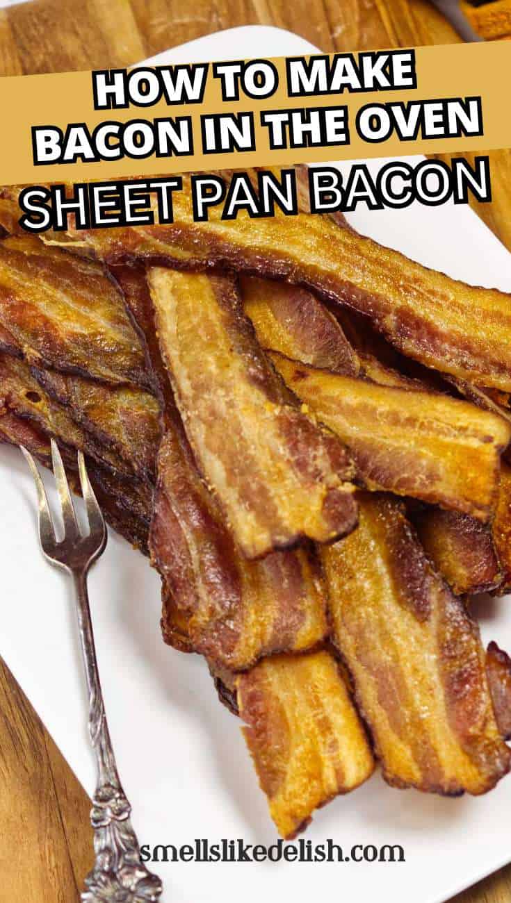 Sheet Pan Bacon | Smells Like Delish